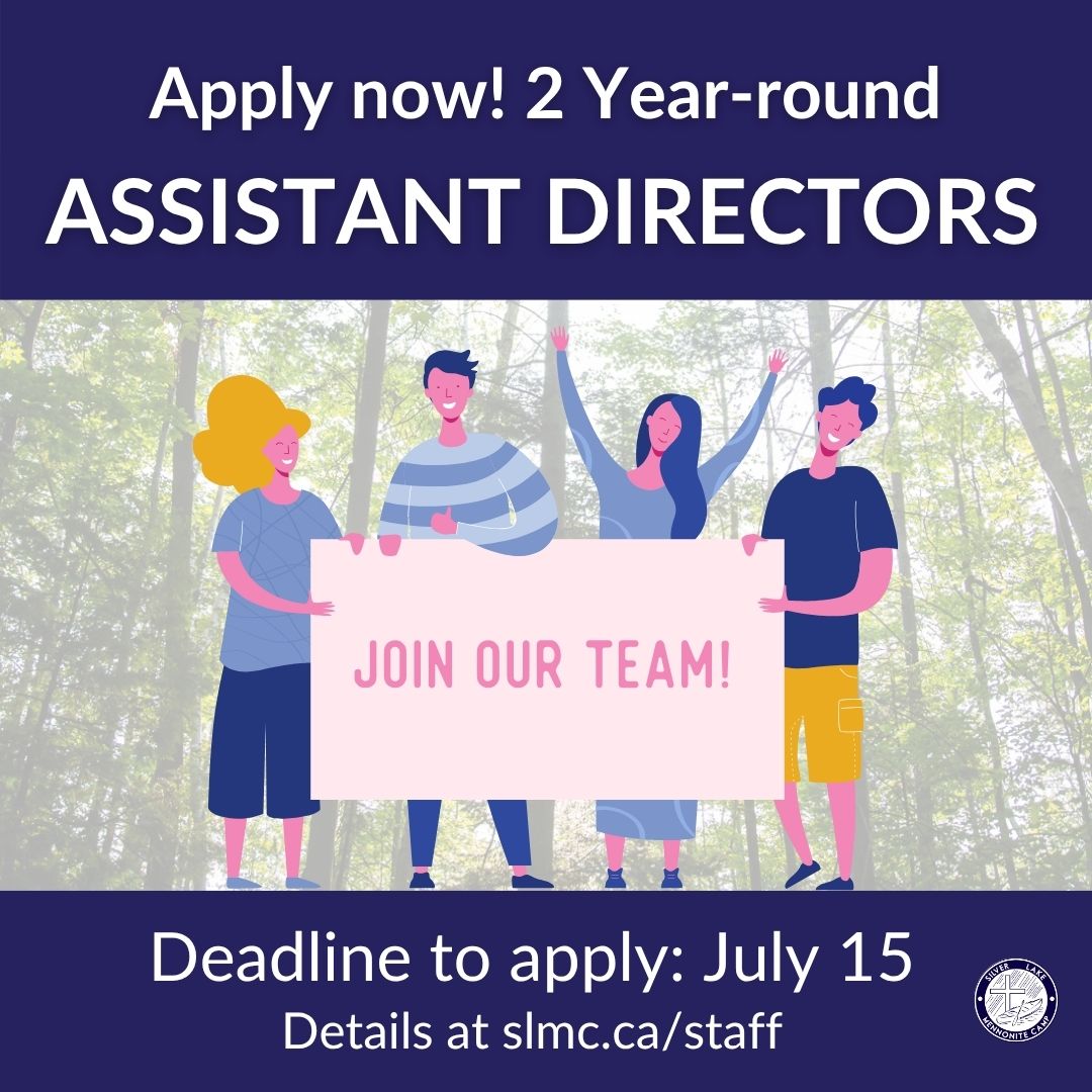 Seeking our next ADs - Silver Lake Mennonite Camp